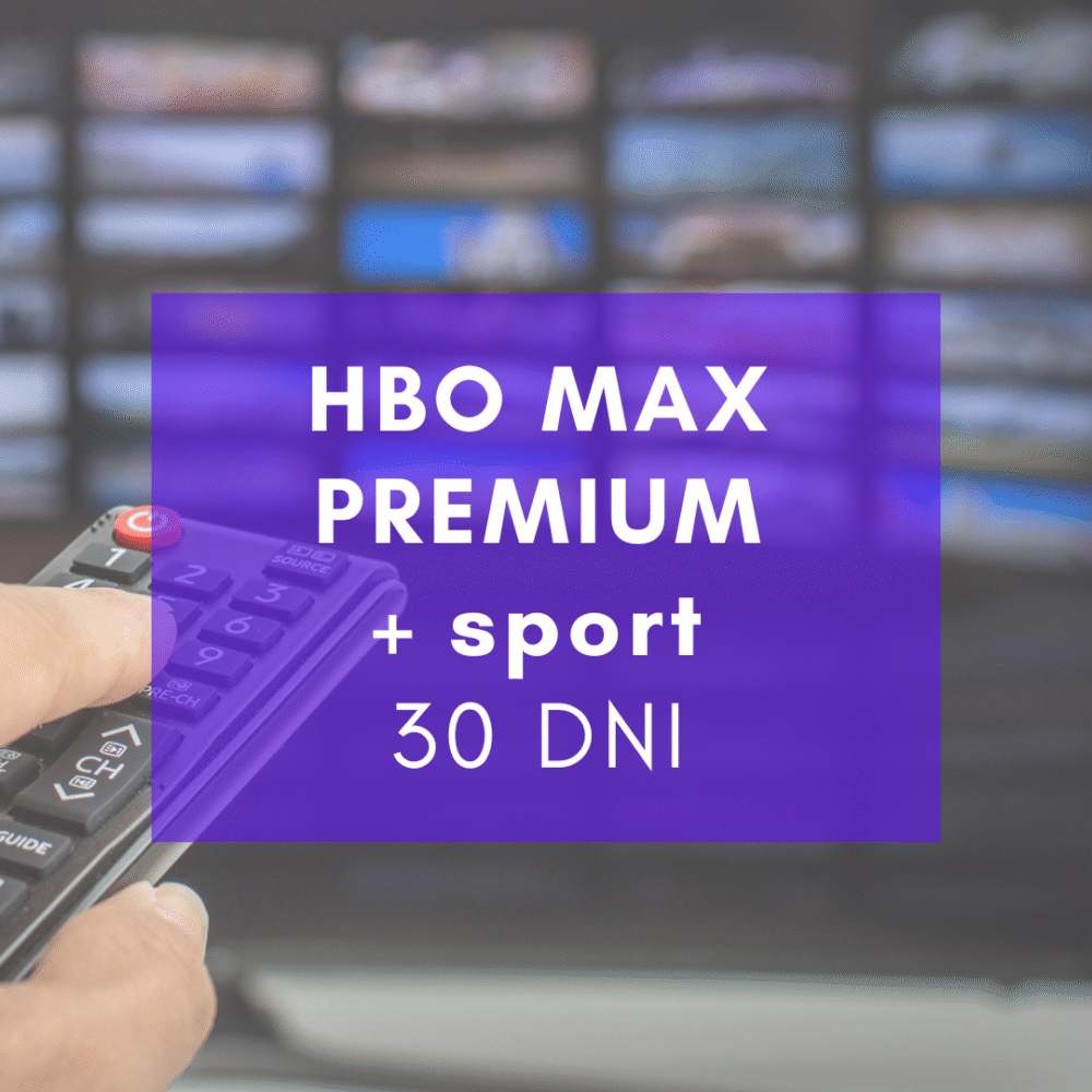 Konto HBO MAX premium na 30 dni + Kanały TV & Sport